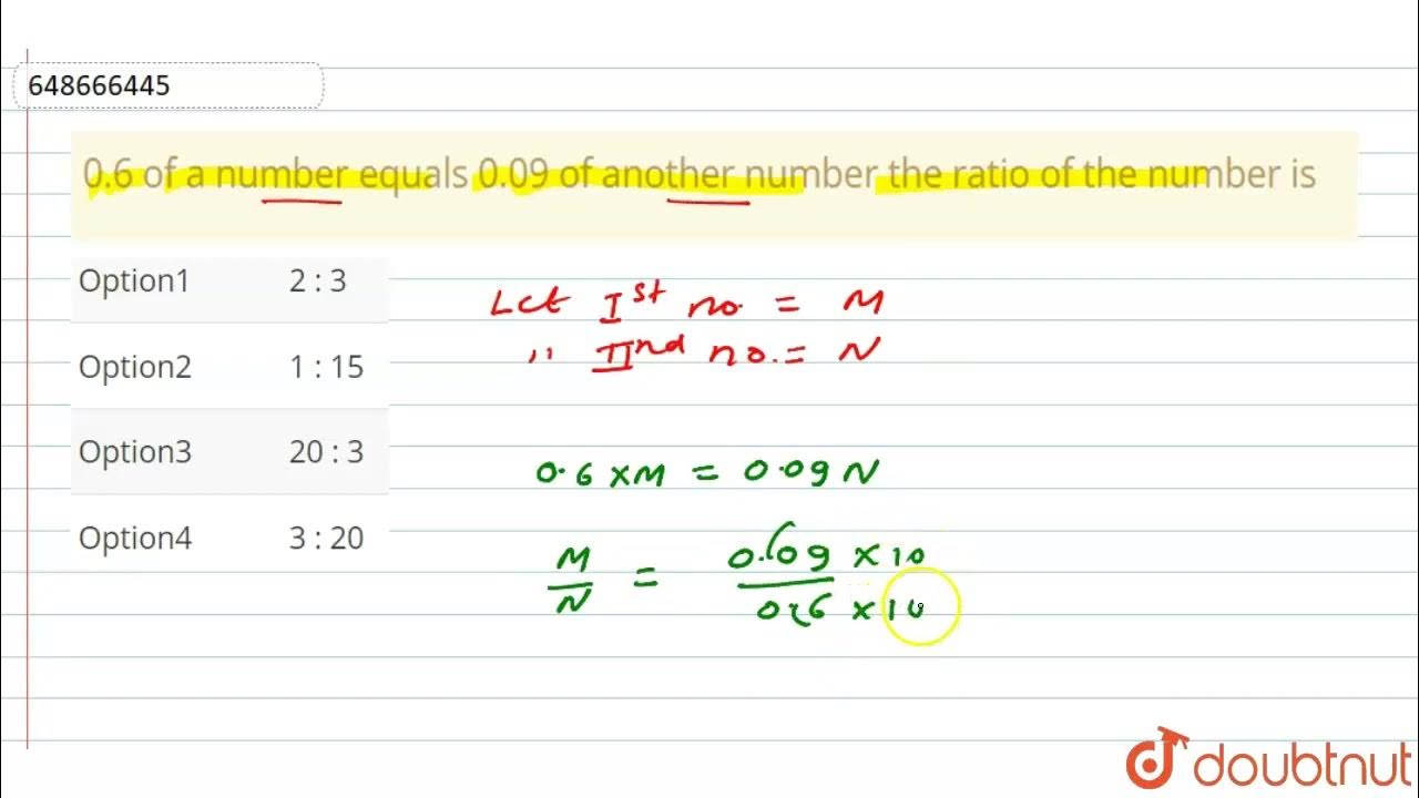 0 6 Of A Number Equals 0 09 Of Another Number The Ratio Of The Number 0-6-of-a-number-equals-0-09-of-another-number-the-ratio-of-the-number