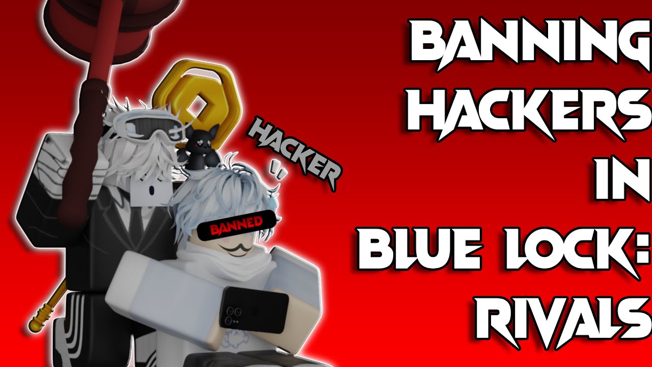 BANNING HACKERS With Admin Commands in Blue Lock: Rivals - YouTube