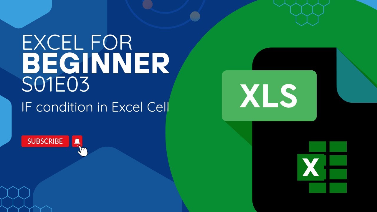 S01E03 How to user if condition in excel Cell - YouTube