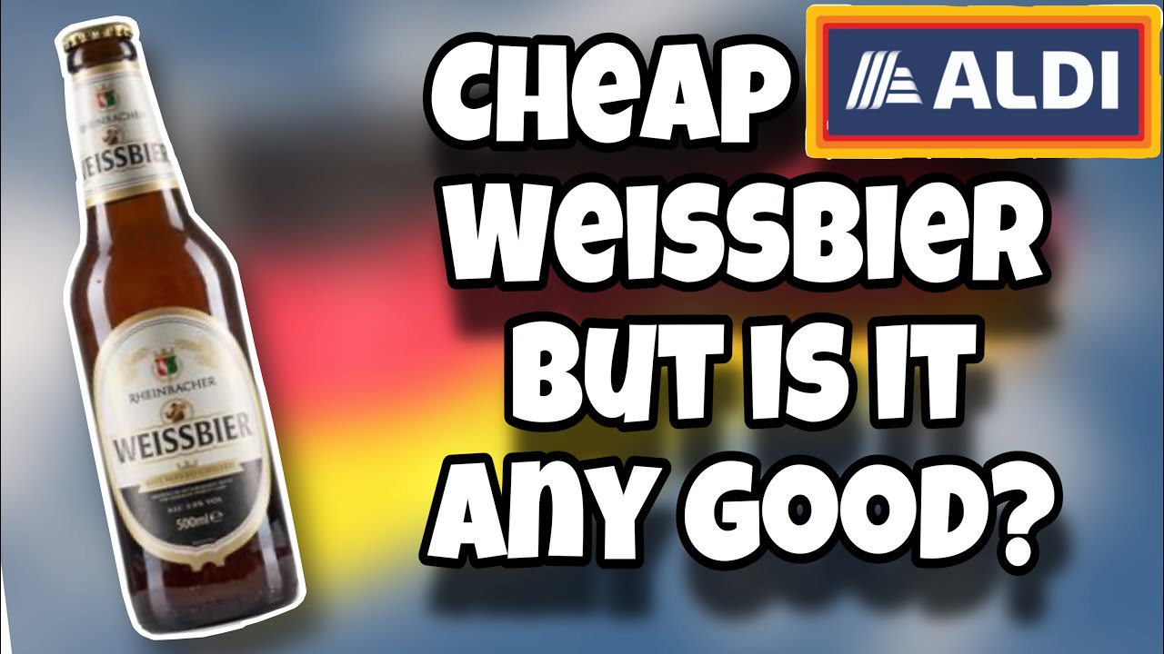 Is CHEAP ALDI Weissbier Any Good? - Rheinbacher Weissbier - German Beer ...