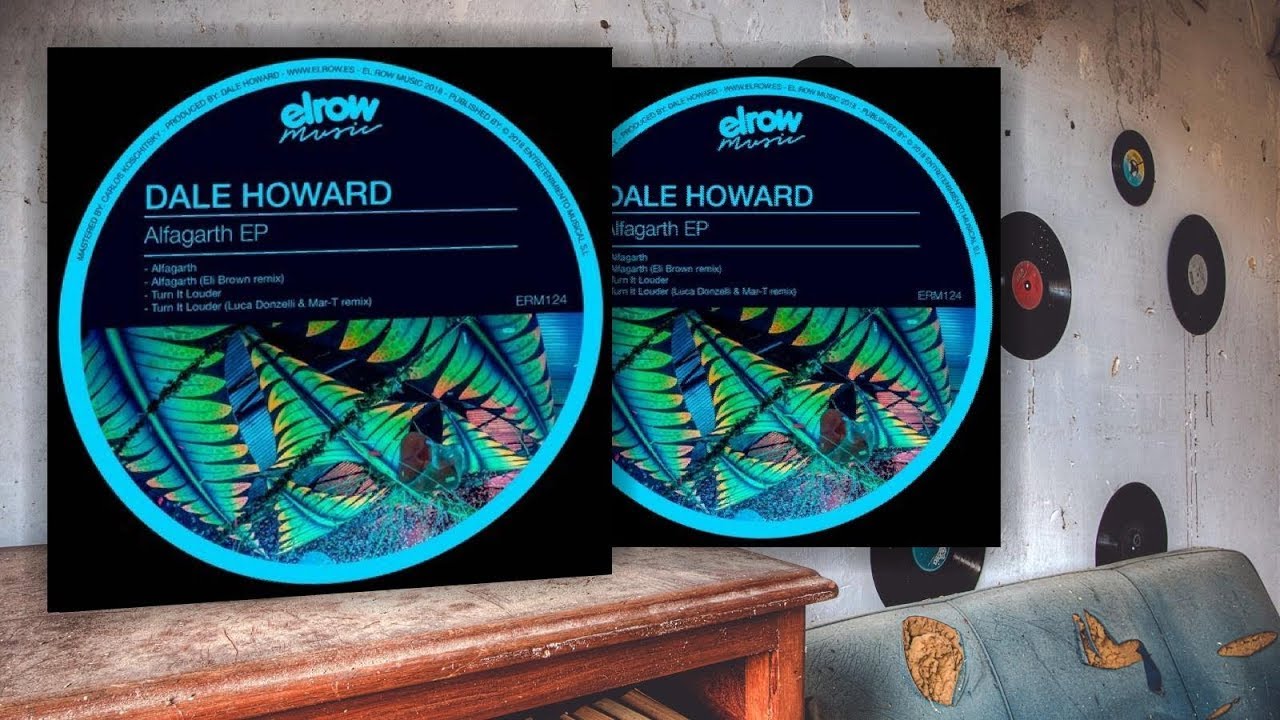 Dale Howard - Turn It Louder (Original Mix) - YouTube