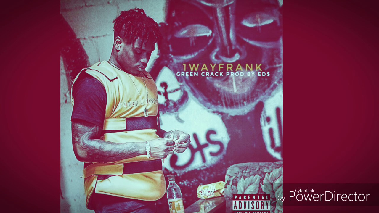 1WayFrank - Green Crack (Slowed Down) - YouTube