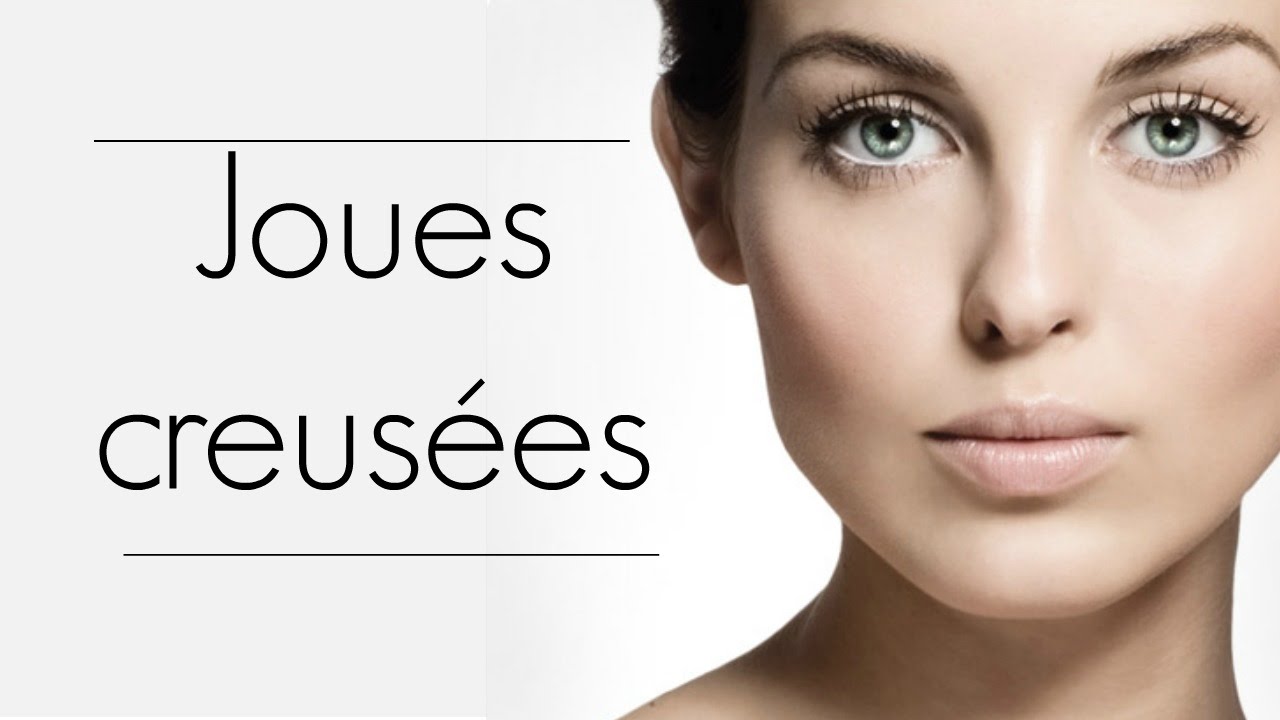 Joues creusé - YouTube