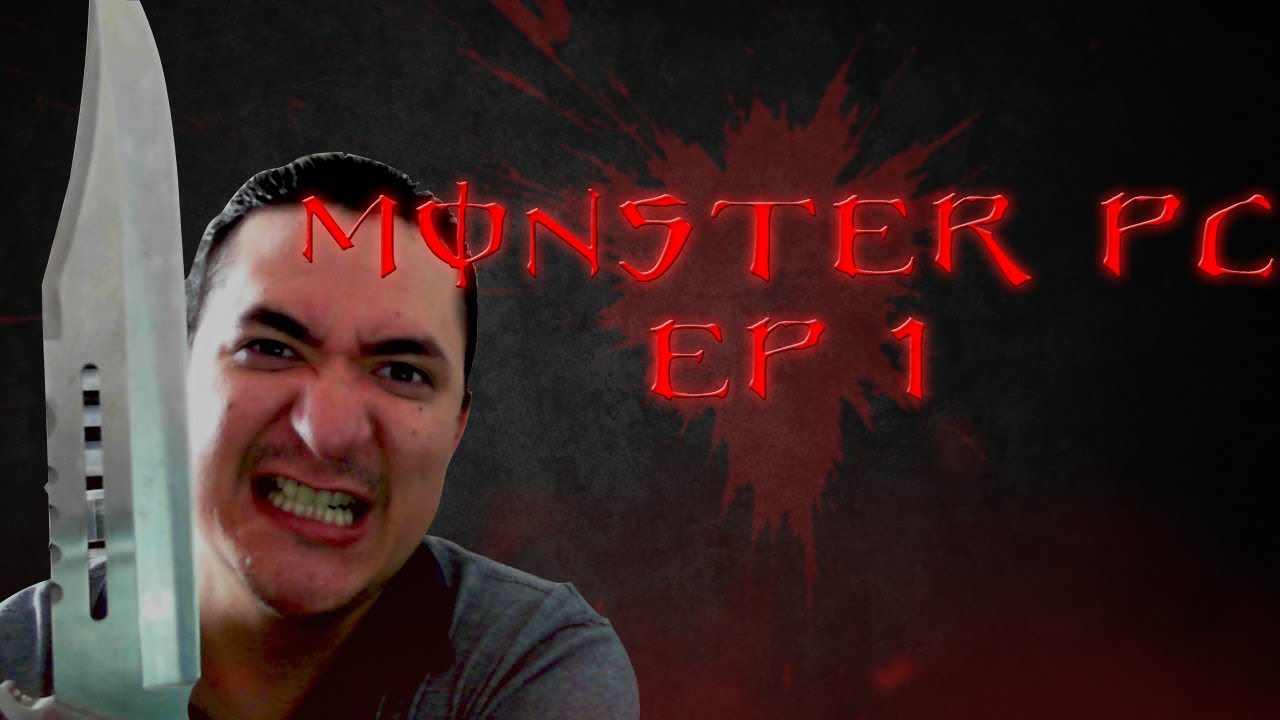 La Monster PC ha llegado!! EP. 1 - YouTube