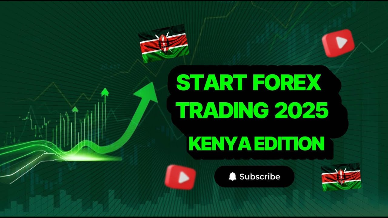 How To Start Forex Trading In Kenya in 2025 - YouTube
