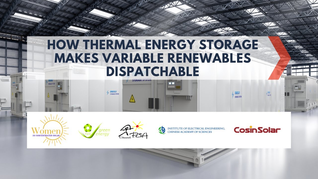 🟠 How thermal energy storage makes variable renewables dispatchable 🟠 ...