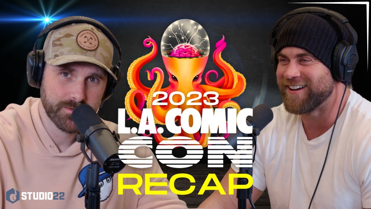 Exclusive Recap: Studio 22 Podcast Takes on LA Comic Con 2023 - YouTube