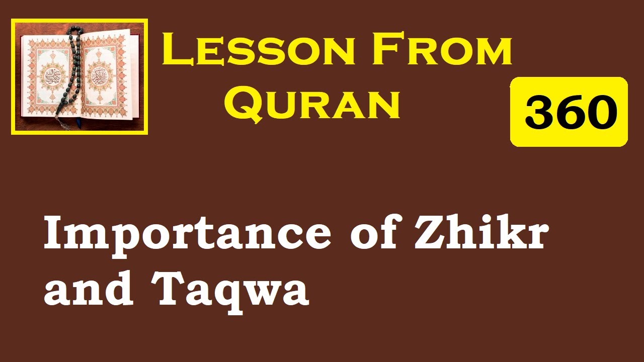 360 - Importance of Zhikr and Taqwa I Lessons from Quran I Animated ...