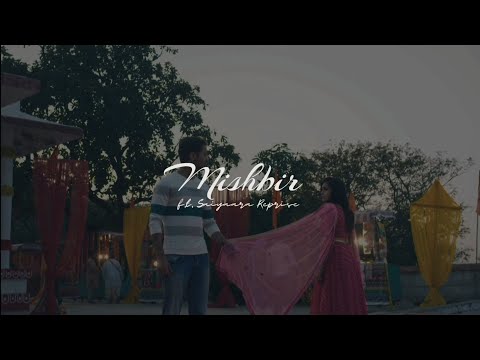 Saiyaara Reprise f.t. Mishbir✨️