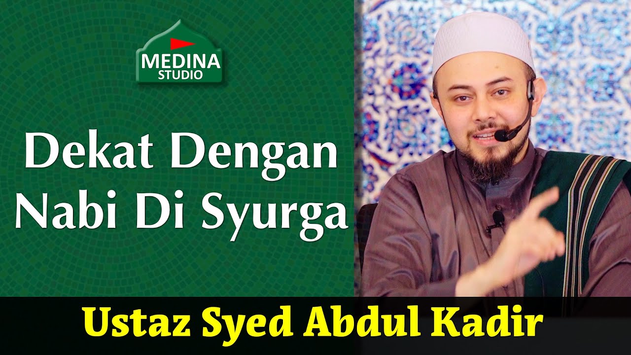 🎬Ustaz Syed Abdul Kadir Syed Hussin Al Joofre - Orang Yang Duduk Paling ...