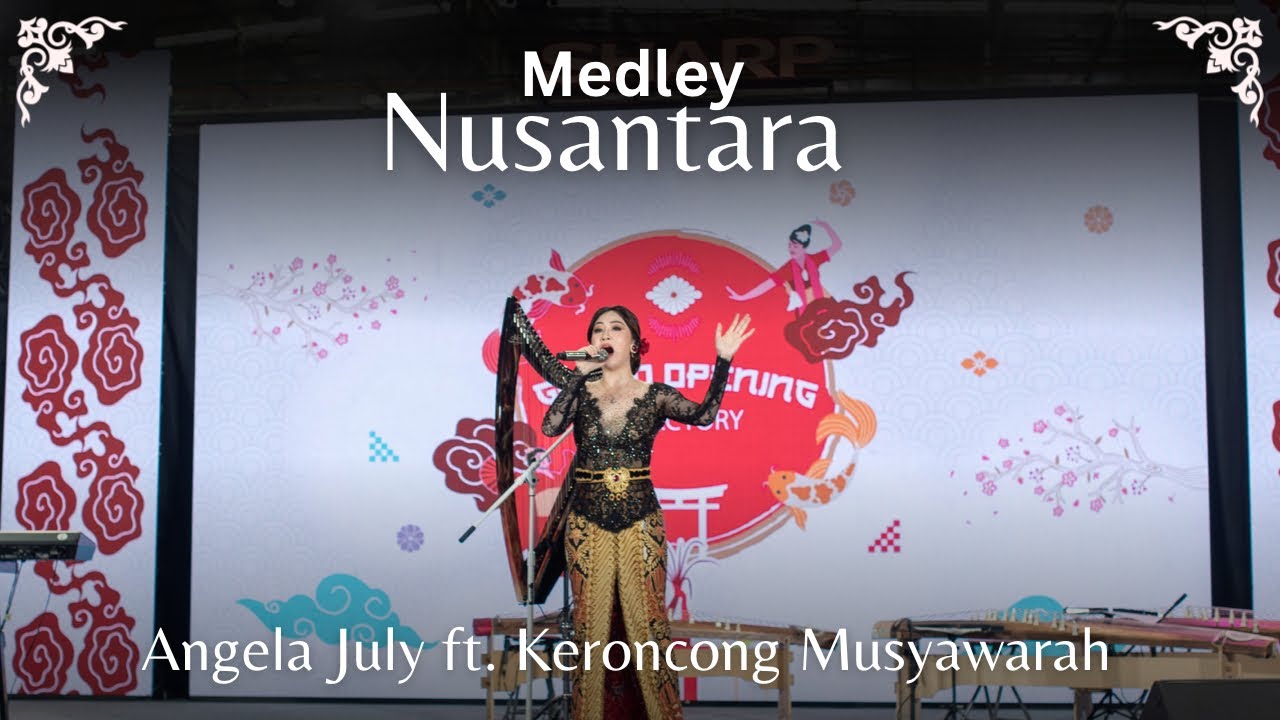 ANGELA JULY - MEDLEY NUSANTARA ft. Keroncong Musyawarah (Live ...