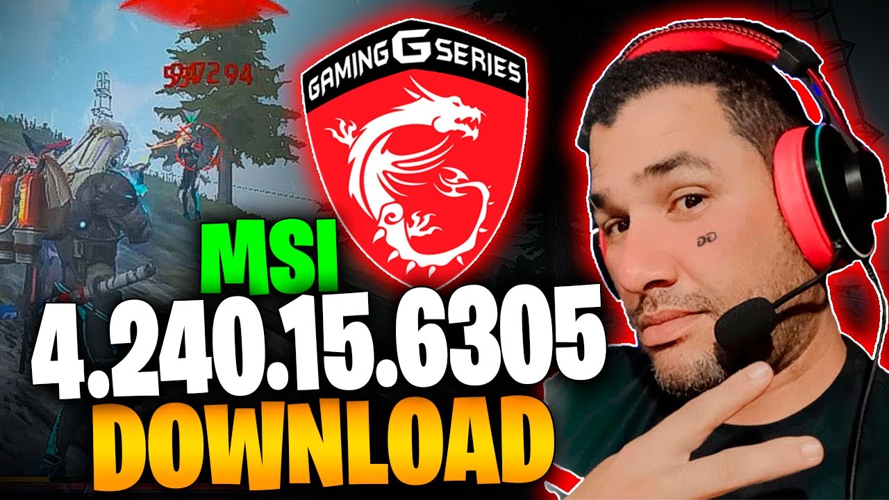 DOWNLOAD MSI 4.240.15.6305 INSTALAÇÃO FREE FIRE - YouTube