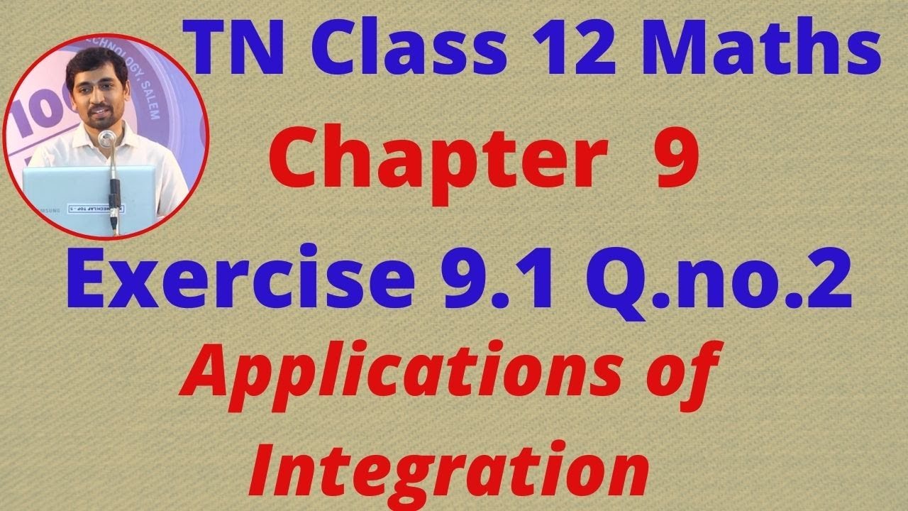TN Class 12 Maths Chapter 9 Applications of Integration Exercise 9.1 ...