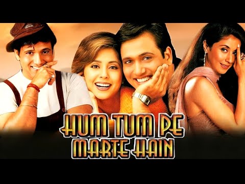 Hum Tum Pe Marte Hain (1999) Full Hindi Movie HD | Govinda | Urmila Matondkar | Paresh Rawal