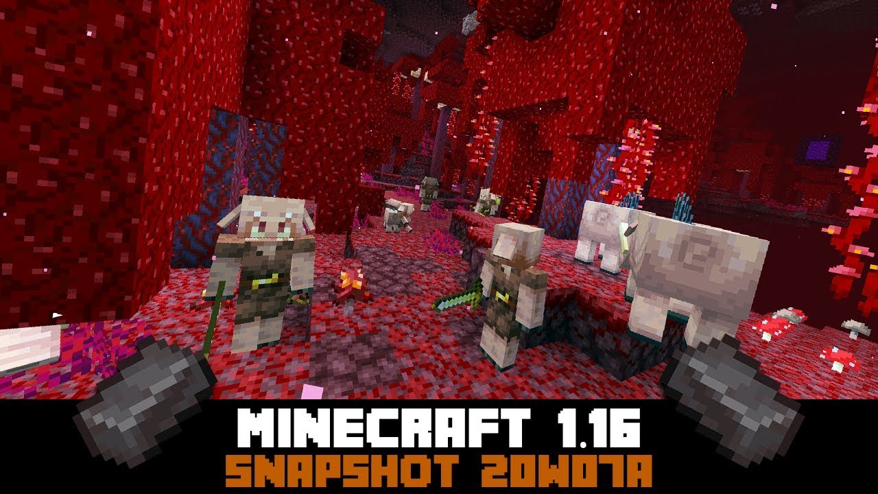 MINECRAFT 1.16 NETHER UPDATE SNAPSHOT 20W07A - YouTube