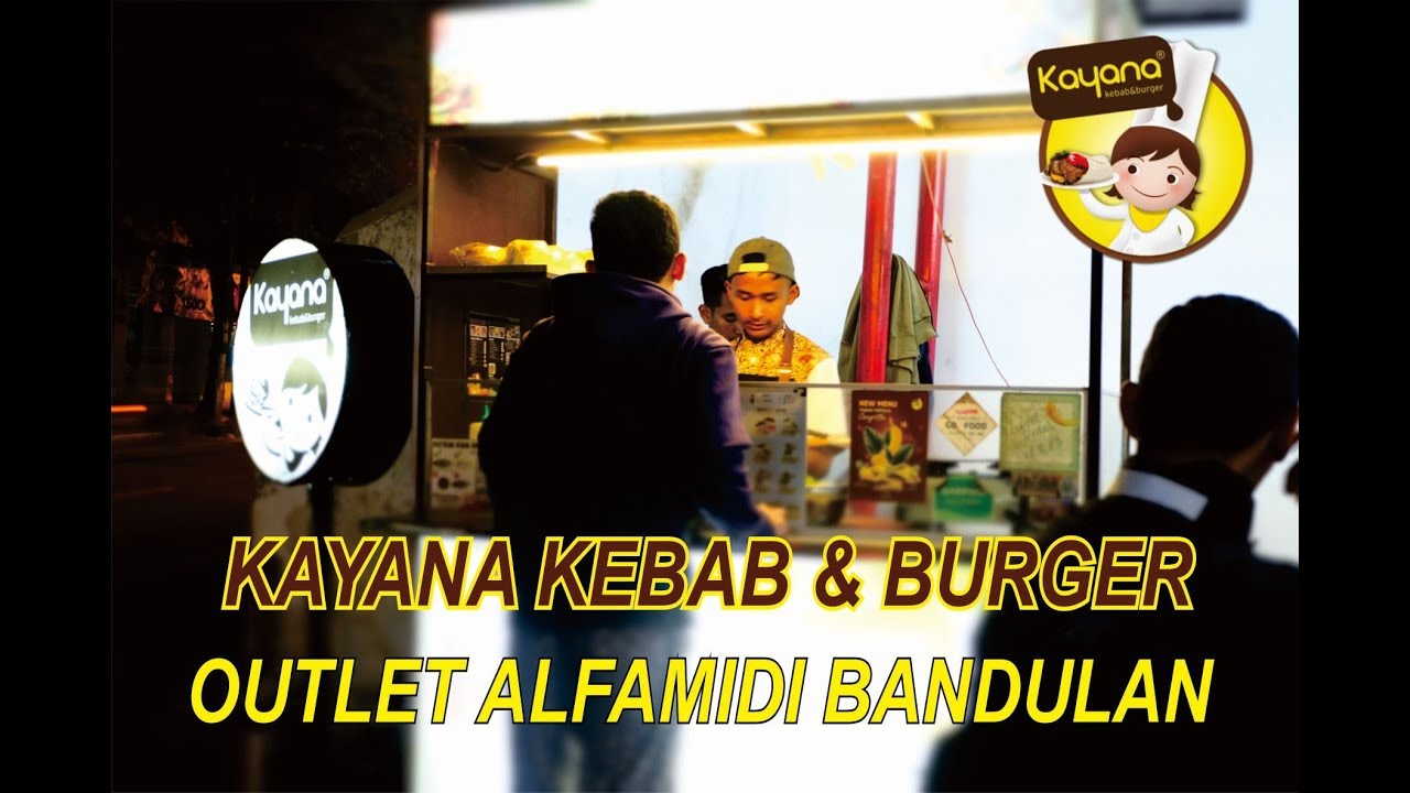 Outlet Kayana Kebab & Burger Alfamidi Bandulan - YouTube