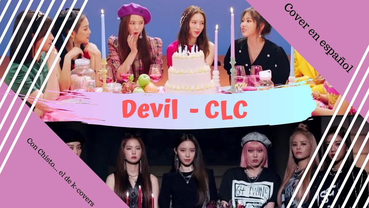 Devil - CLC (Cover en español) ft. Chisto - YouTube