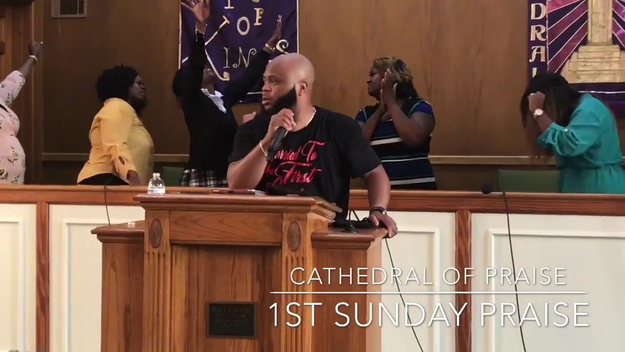 Cathedral of Praise First Sunday Praise Break!! 09/02/18 - YouTube