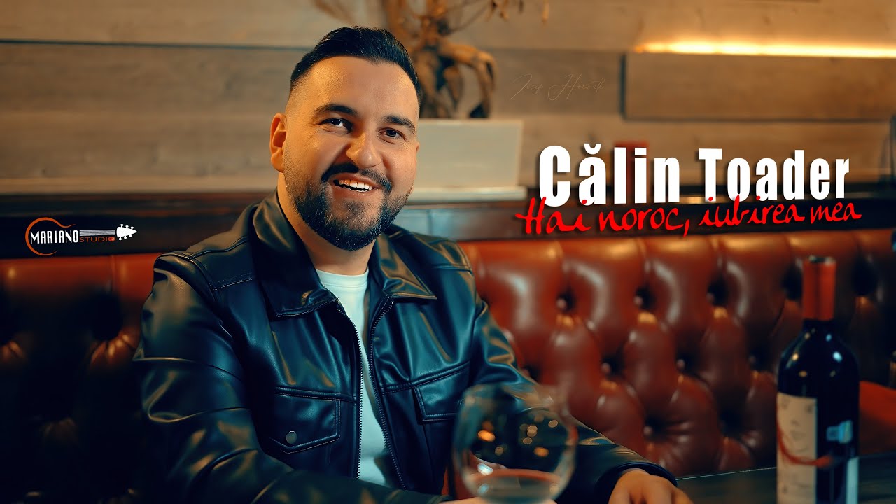 Calin Toader Hai noroc, iubirea mea (Official Video) - YouTube