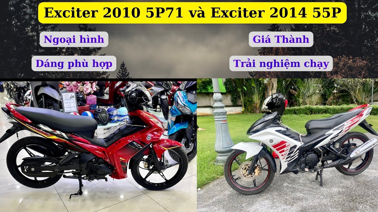 Exciter 2010 5P71 và Exicter 2014 55P - Nên chọn xe nào | Minh Đạt ...