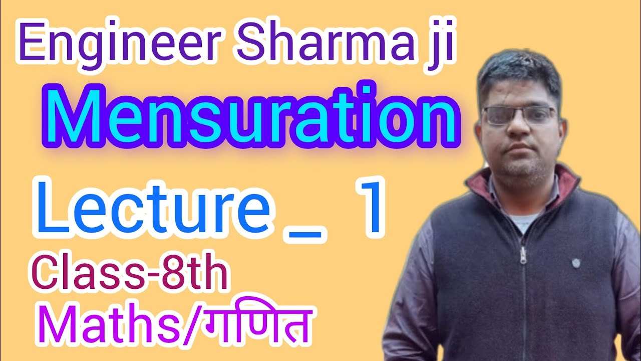 class_8th_maths_ mensuration_lecture_1#maths - YouTube