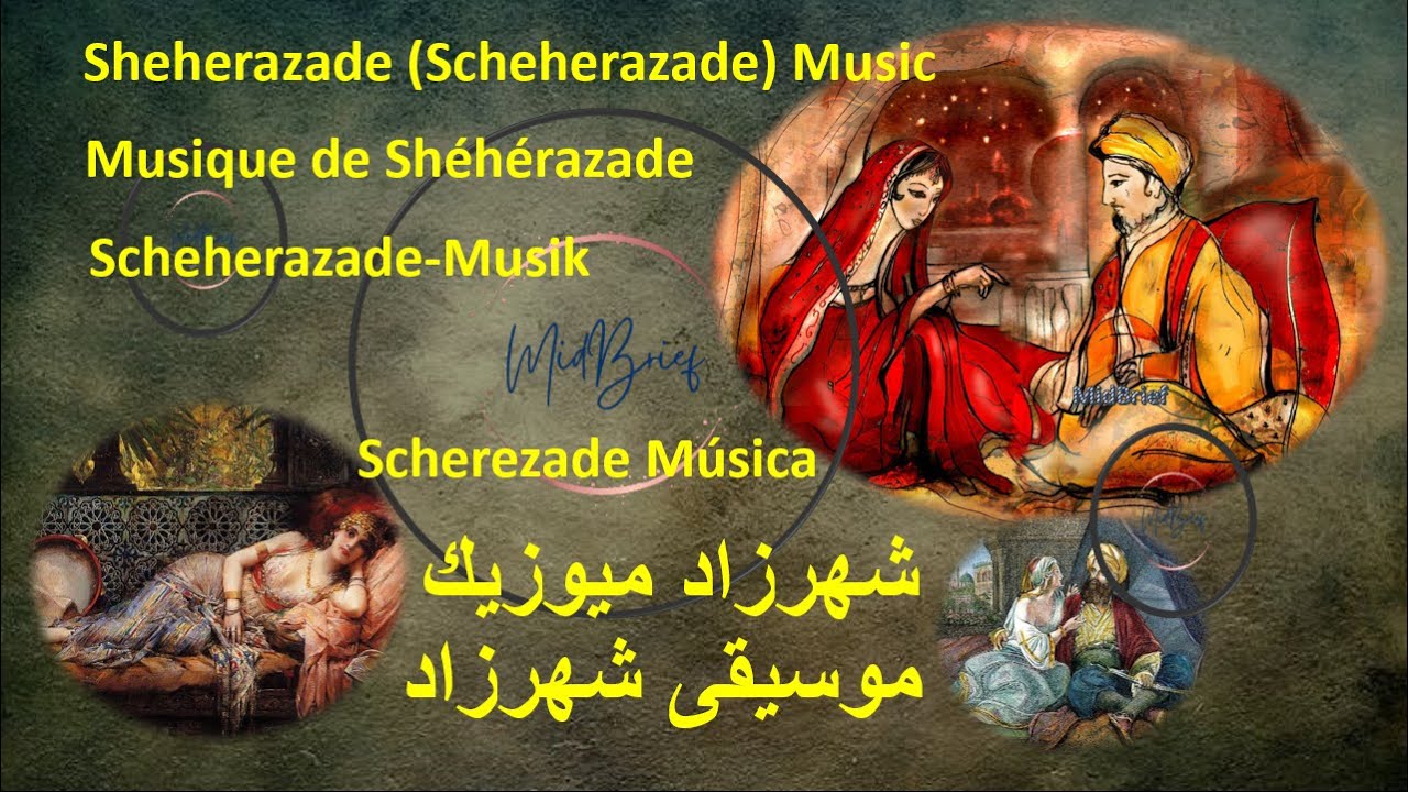 Scheherazade Music - موسيقى شهرزاد - YouTube