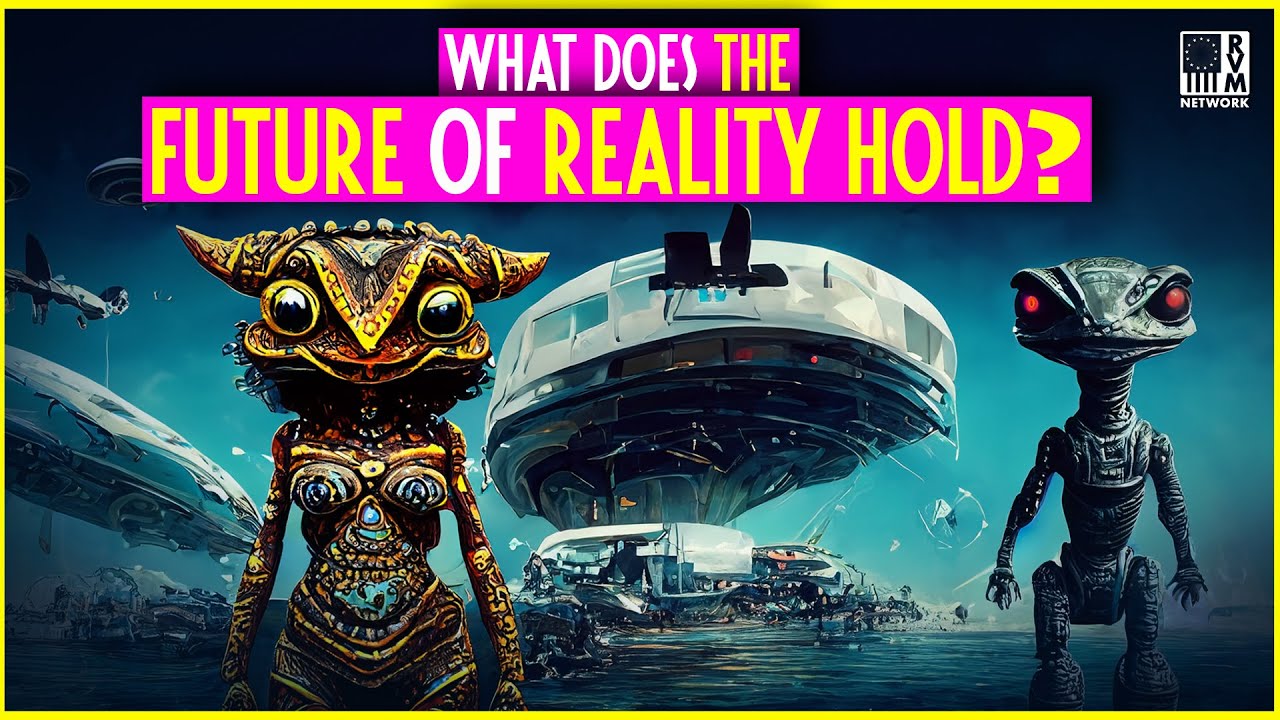 Chimeras Aliens And The Metaverse In The Unreality - YouTube