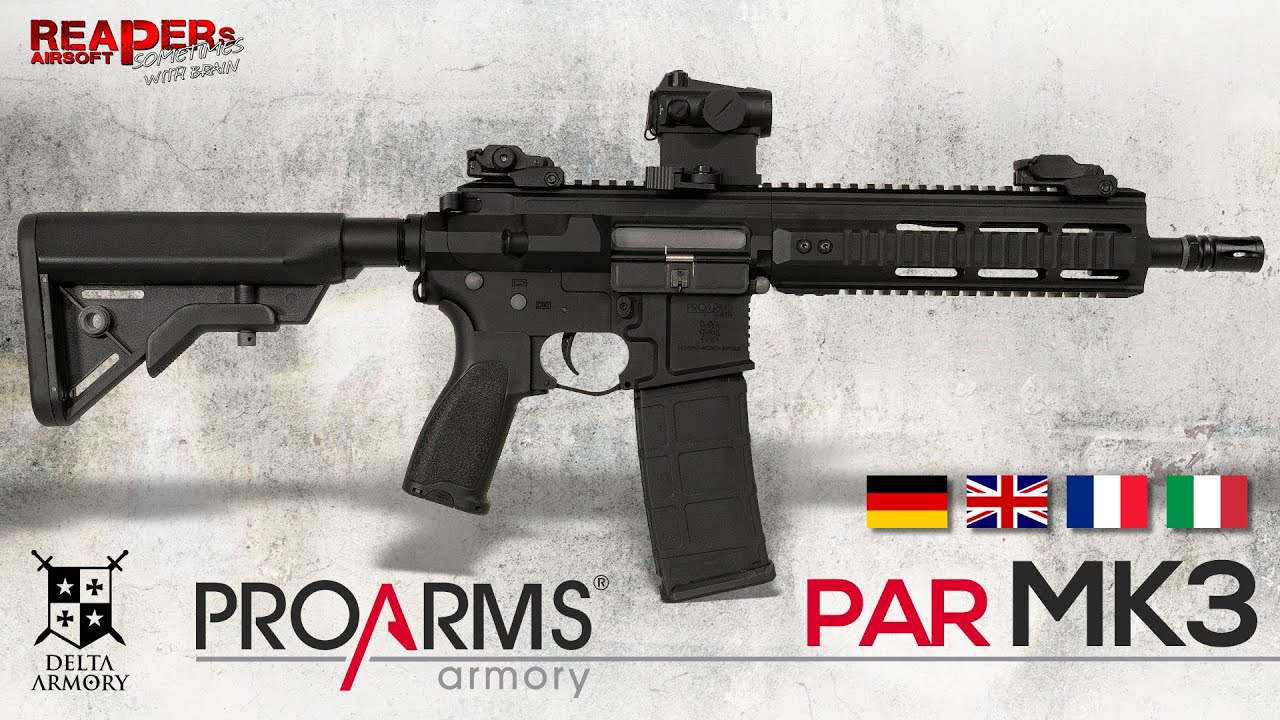 [Review] Proarms PAR MK3 S-AEG (Delta Armory Airsoft/Softair mit CNC ...