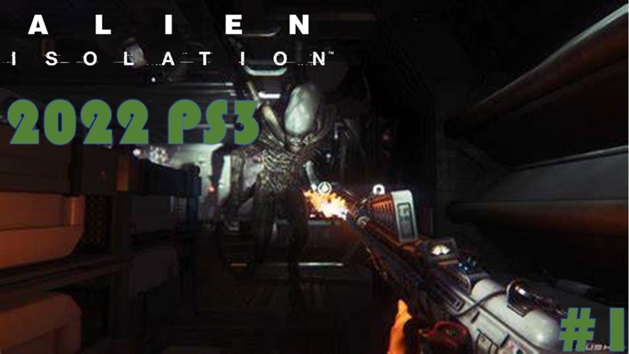 Alien Isolation Survival Mode Gameplay (PS3) 2021 #1 👽 - YouTube