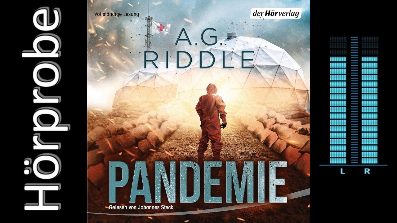 A. G. Riddle: Pandemie (Hörprobe) Die Extinction Serie 1 - YouTube