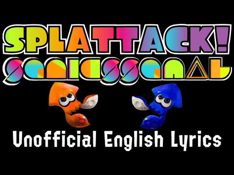 Splattack! [Squid Squad] / Unofficial English Lyrics / Splatoon - YouTube