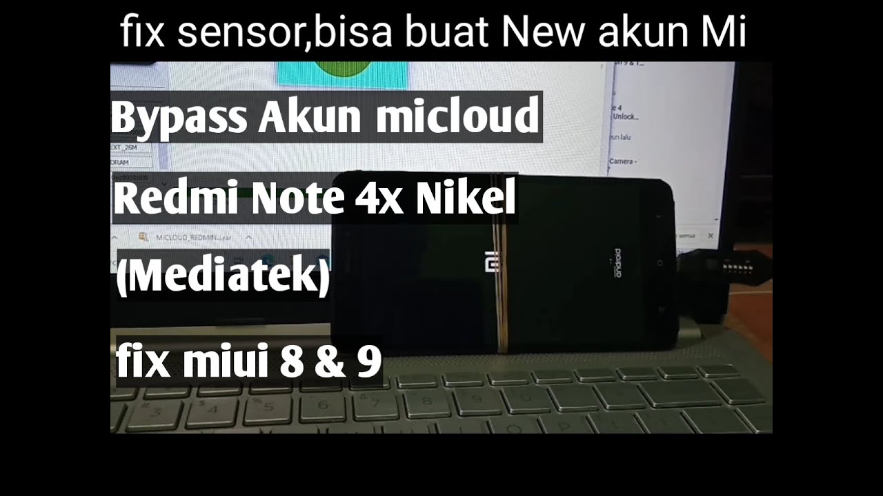UNLOCK MICLOUD REDMI NOTE 4/4X MTK MIUI8 - YouTube