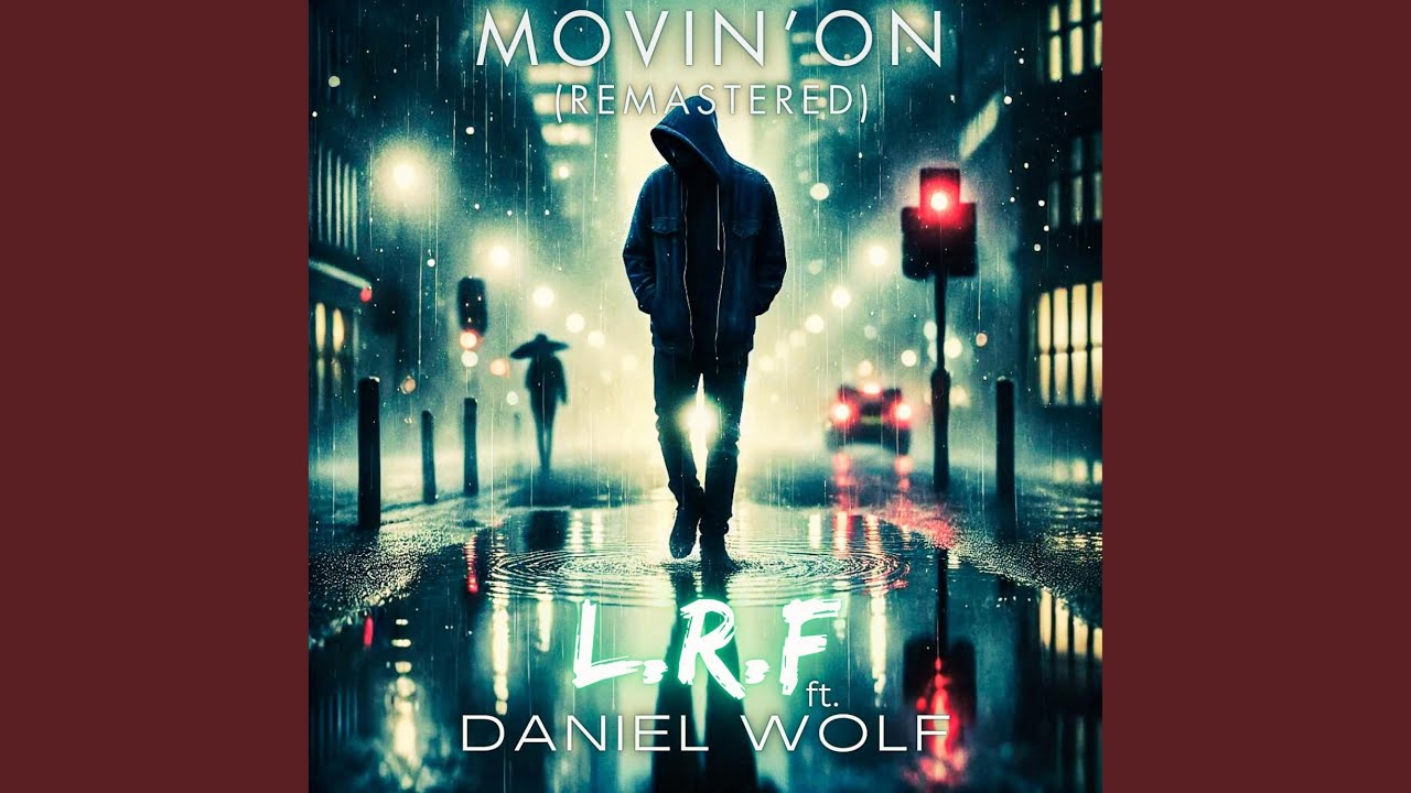MOVIN' ON (REMASTERED) (feat. DANIEL WOLF) - YouTube