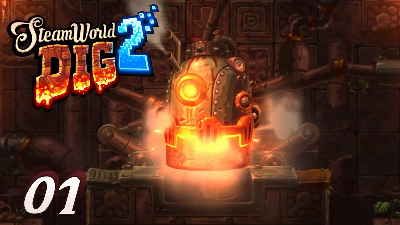 SteamWorld Dig 2 | Episode 1 | Rusty Retrieval - Joey Marshall - YouTube