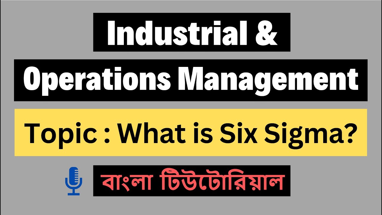Six Sigma in Operations Management in bangla | Improvement model of six ...
