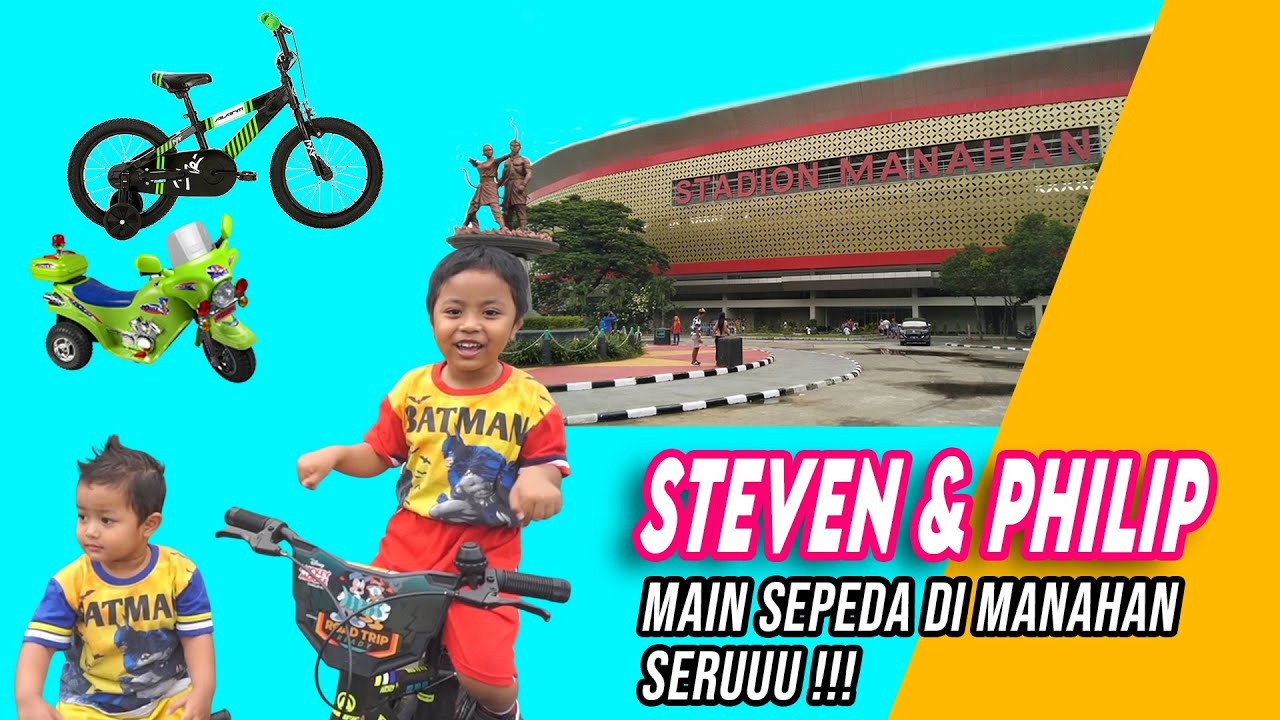 STEVEN & PHILIP MAIN SEPEDA DI MANAHAN, SERUUUUU BANGET !!! - YouTube