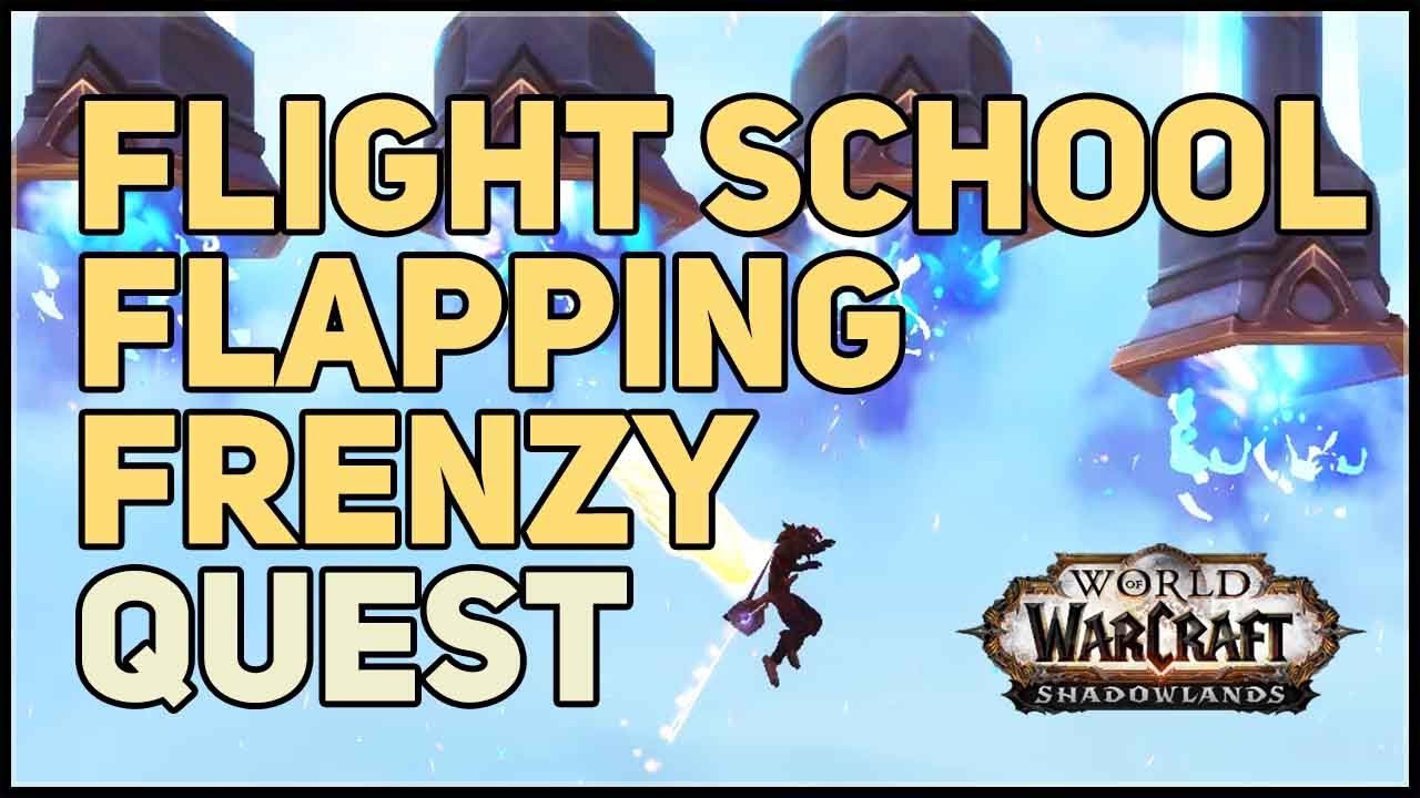 Flight School Flapping Frenzy WoW World Quest - YouTube
