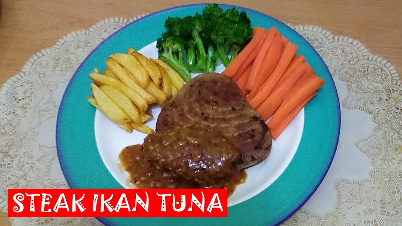 RESEP STEAK IKAN TUNA - YouTube