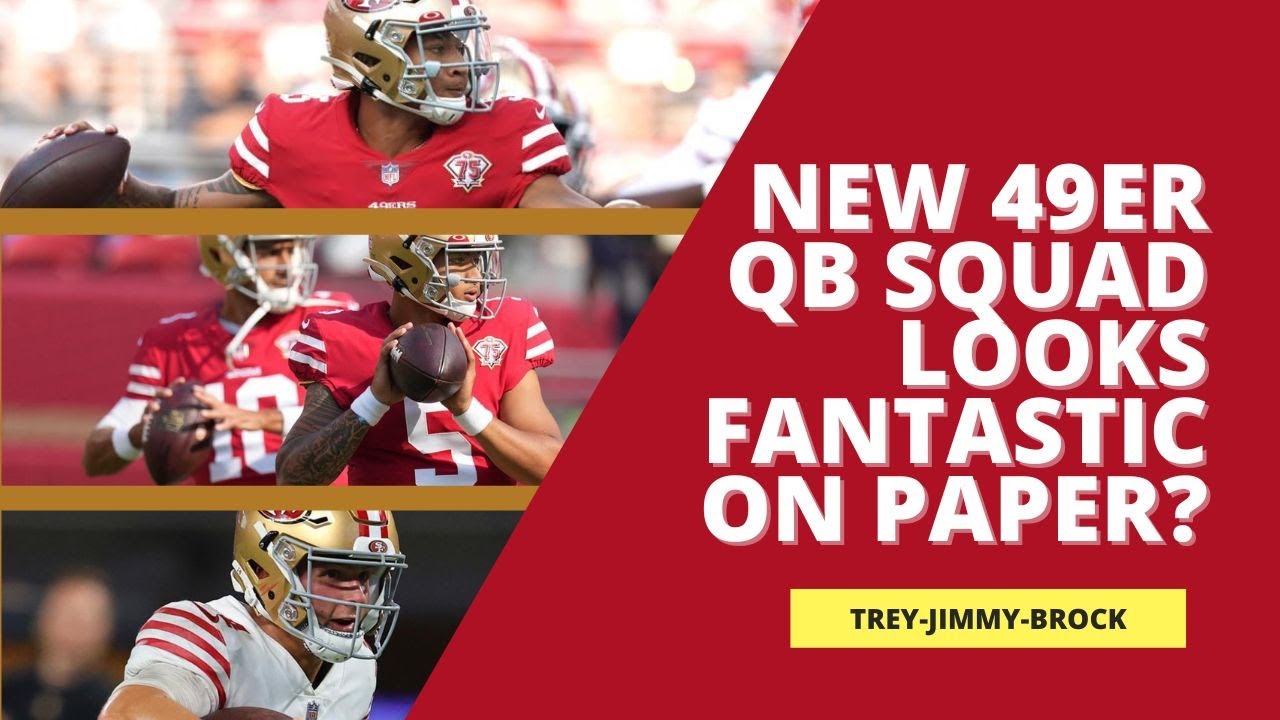 Krueger & Vish -49ers QB Squad looks fantastic on Paper #49ers - YouTube