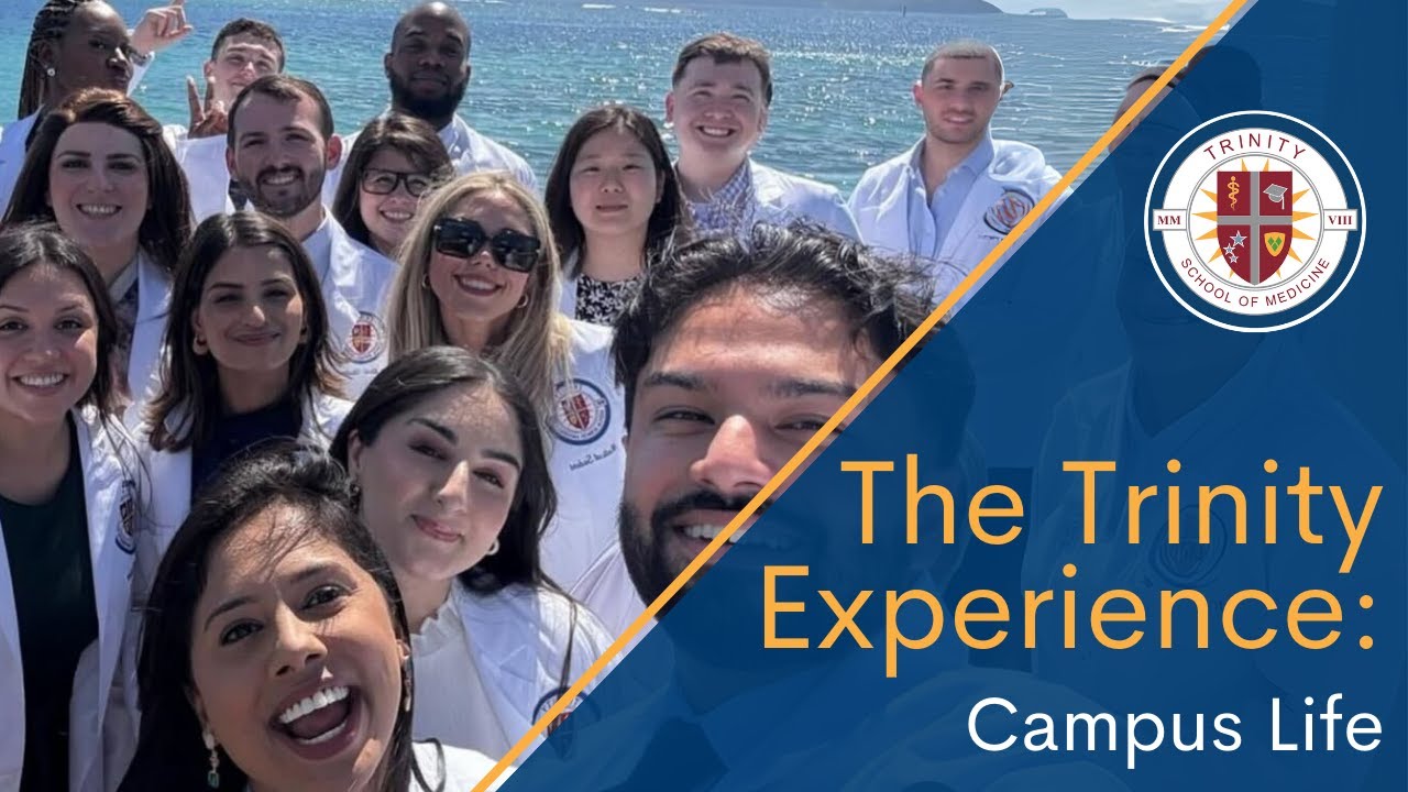 Campus Life at Trinity School of Medicine - YouTube
