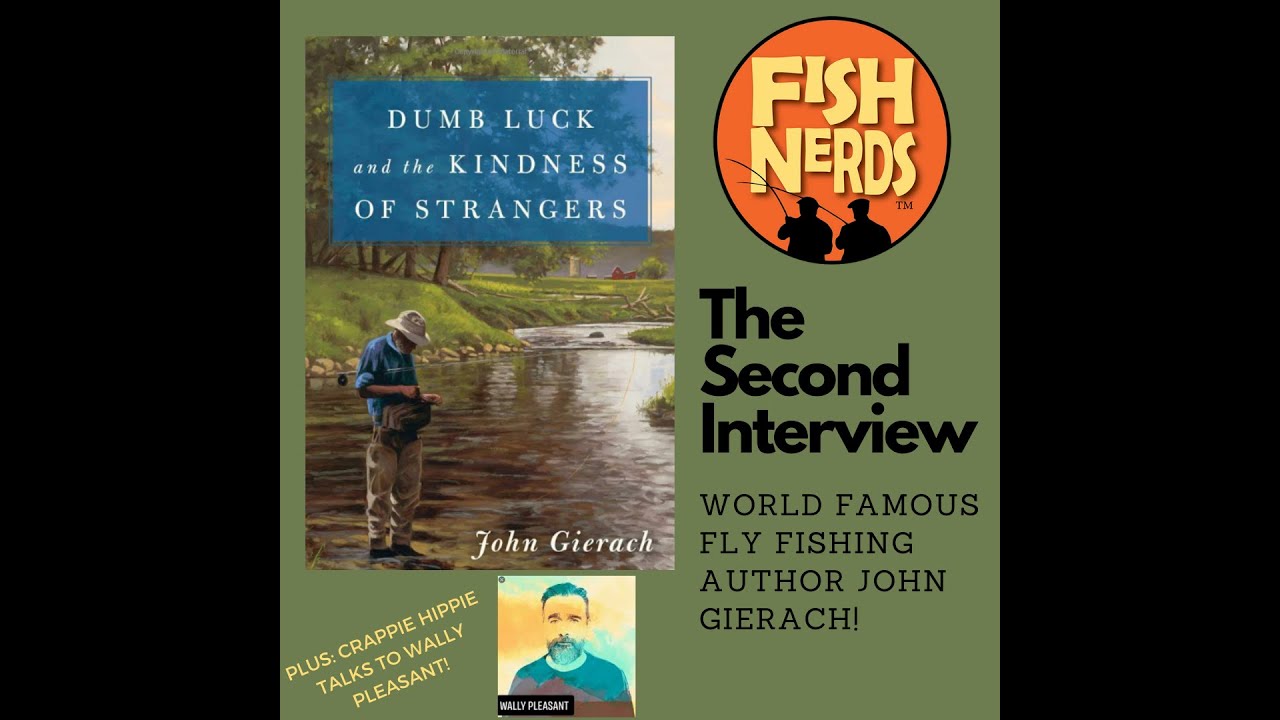 John Gierach Interview on the Fish Nerds Podcast - Live Uncut Video with Rich Collins & Clay ...