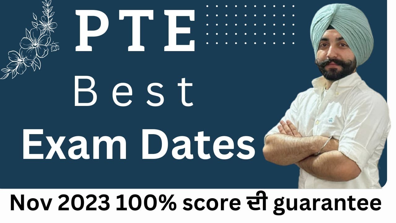 PTE Best Exam Dates In November 2023 Gurwinder Sir YouTube pte-best-exam-dates-in-november-2023-gurwinder-sir-youtube