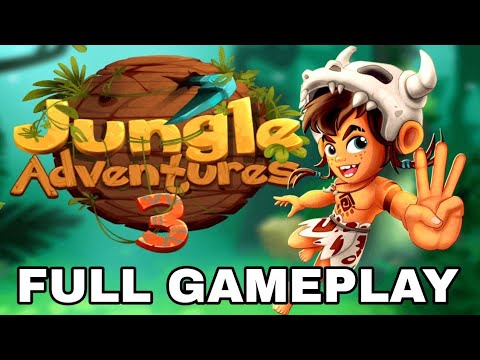 Jungle Adventures 3 Full Gameplay Walkthrough | All Bosses