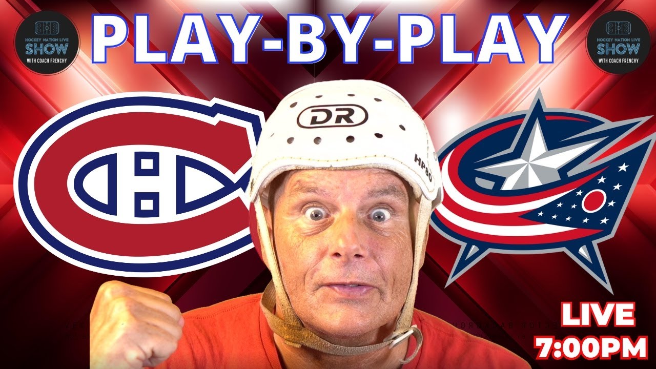 NHL GAME PLAY BY PLAY BLUE JACKETS VS CANADIENS - YouTube