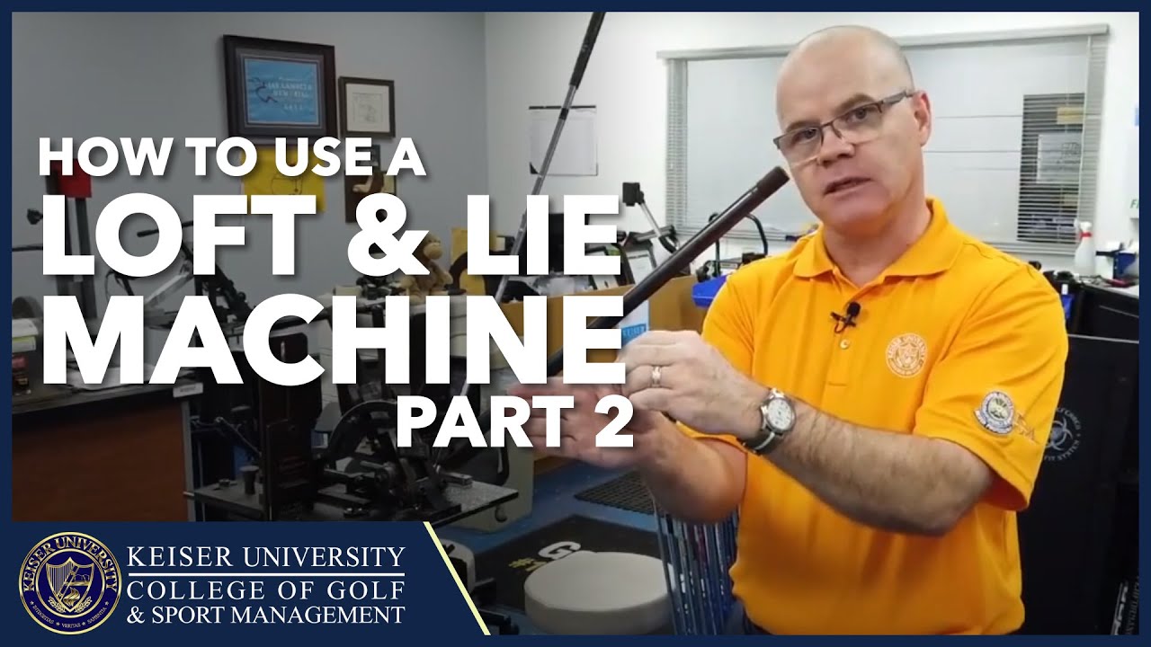 How to Use a Loft and Lie Machine Part 2 - YouTube