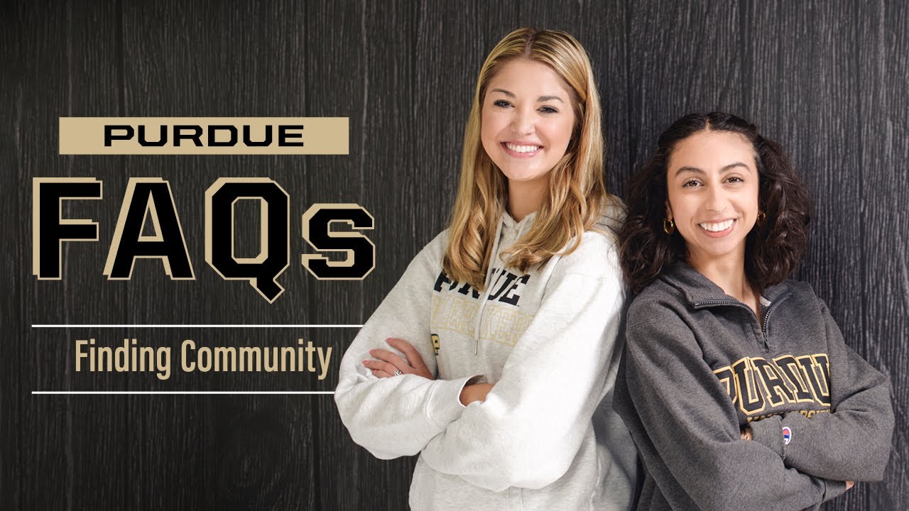 Purdue FAQs: Finding Community - YouTube