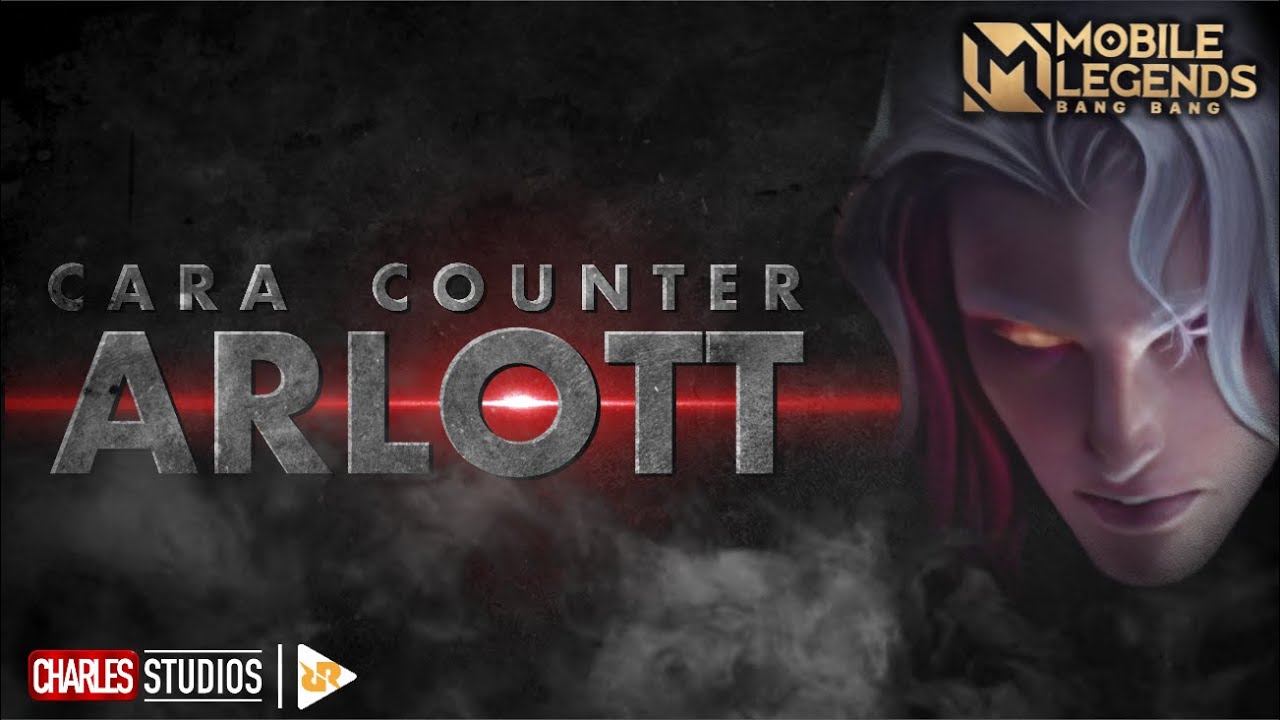 CARA COUNTER ARLOTT Mobile Legends Indonesia - YouTube