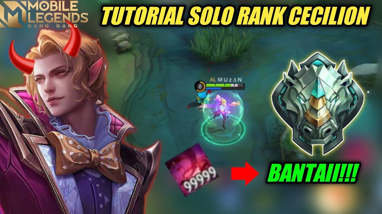 TUTORIAL: TIPS & TRICK SOLO RANK DI EPIC CECILION! 100% AUTO GENDONG! - Mobile Legends - YouTube