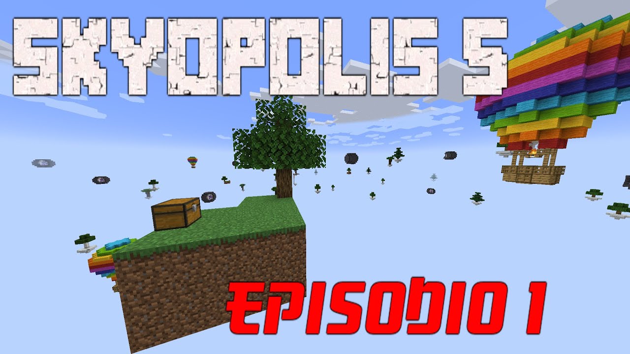 Skyopolis 5, el comienzo - Skyblock con Mods - Ep 1 - YouTube
