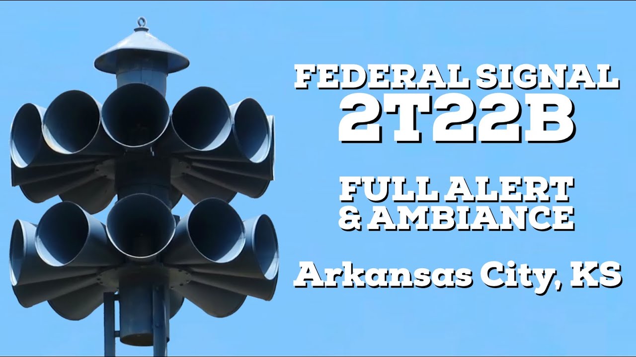 Federal Signal 2T22B | Full Alert + Ambiance | Arkansas City, Kansas ...
